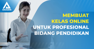Membuat Kelas Online untuk Profesional Bidang Pendidikan