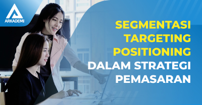 Segmentasi Targeting Positioning (STP) Sebagai Tahapan Menyusun ...