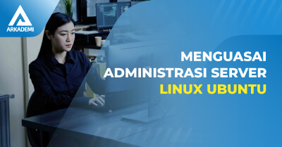Menguasai Administrasi Server Linux Ubuntu