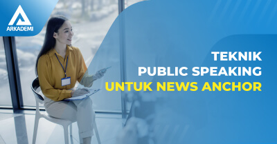 Mengaplikasikan Public Speaking untuk Penyiar Televisi