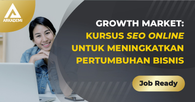 Growth Market: Kursus SEO Online untuk Meningkatkan Pertumbuhan Bisnis